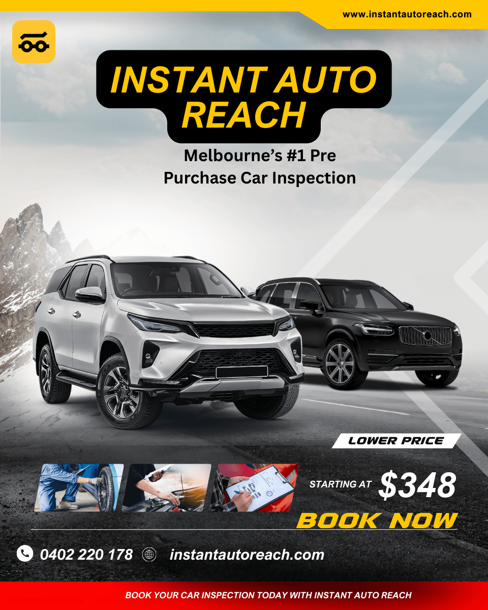 Mobile Car Inspections in Melbourne | Instant Auto Reach Melbourne